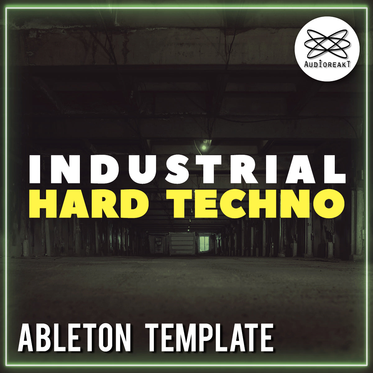 INDUSTRIAL HARD TECHNO ABLETON TEMPLATE – Audioreakt