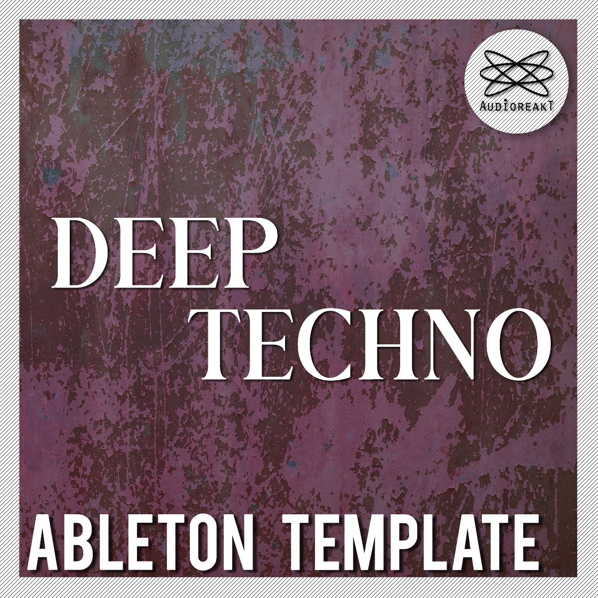 DEEP TECHNO ABLETON TEMPLATE – Audioreakt